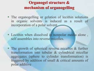 Organogels | PPTX