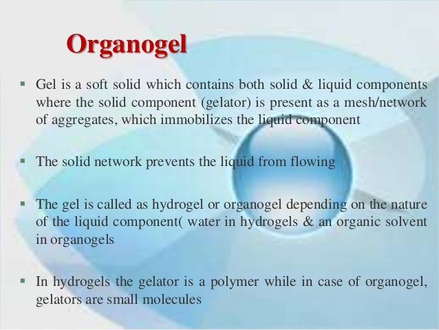 Organogels - Alchetron, The Free Social Encyclopedia