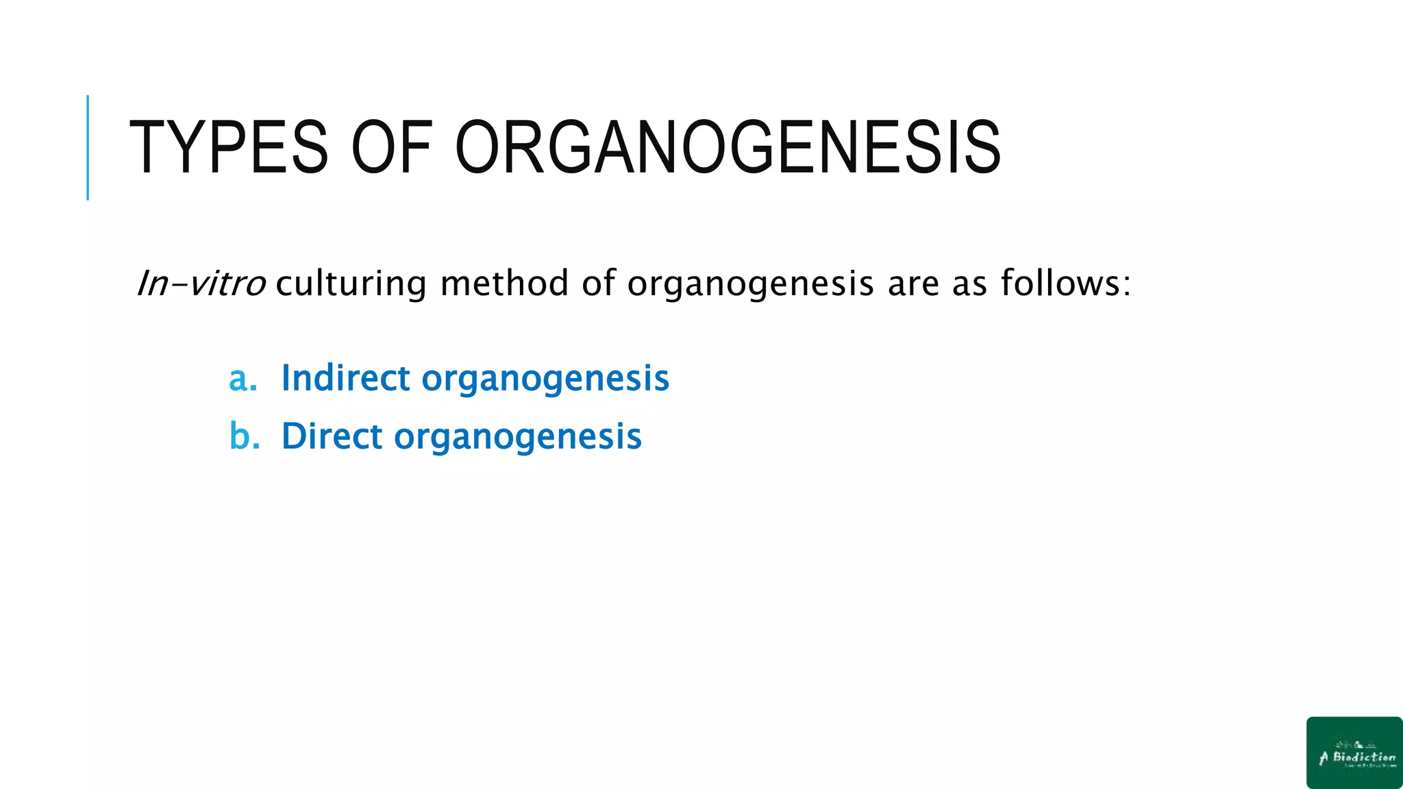Plant Tissue Culture - Organogenesis | PPTX