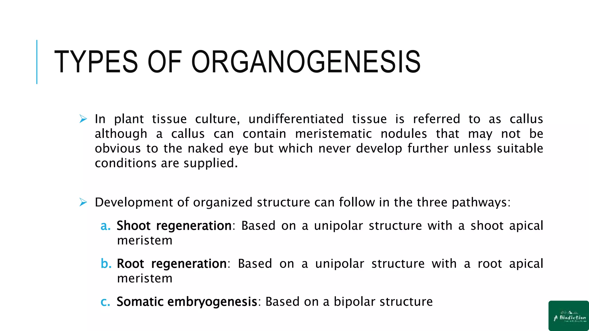 Plant Tissue Culture - Organogenesis | PPTX