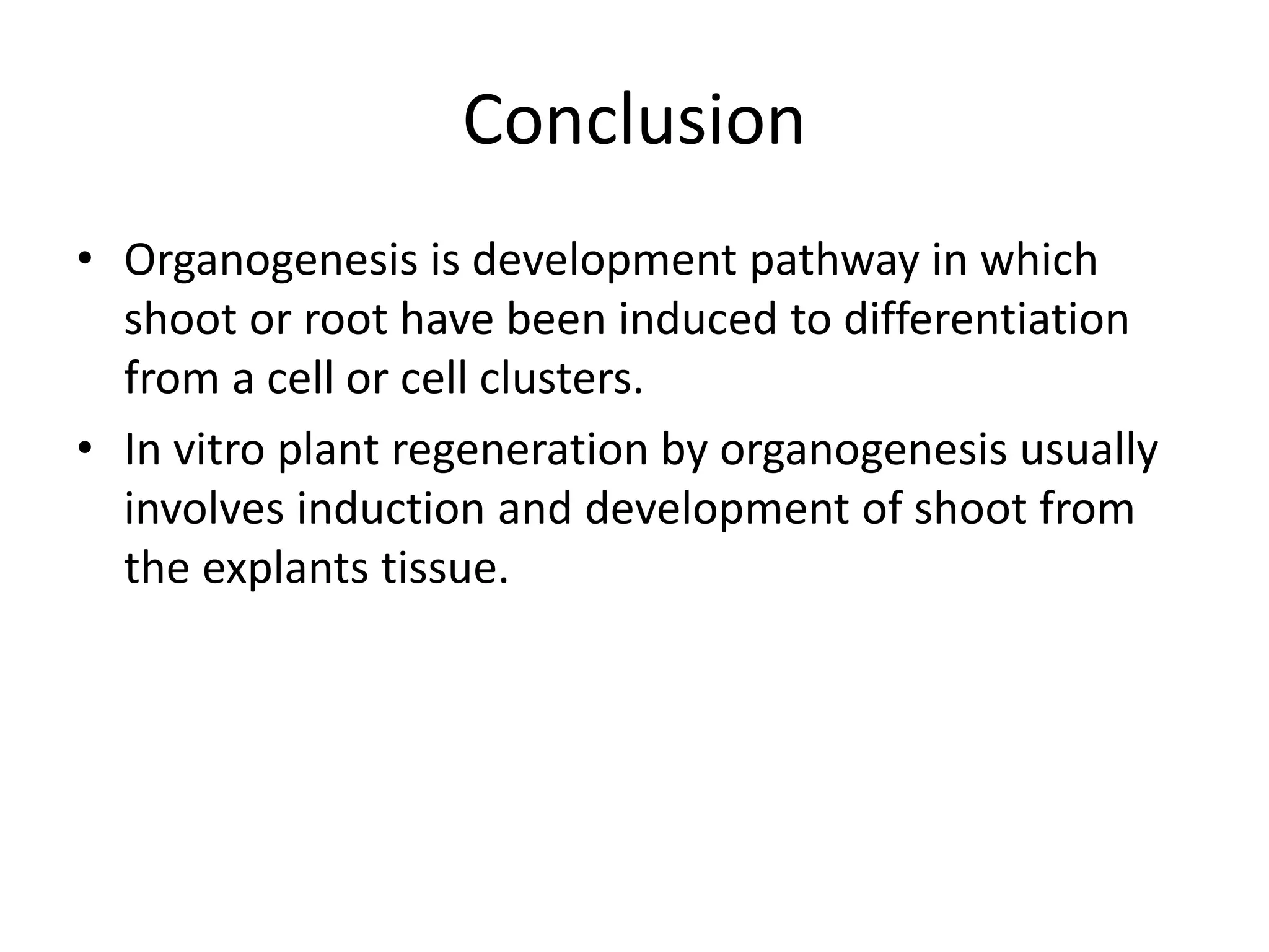 Organogenesis, in plant tissue culture | PPTX