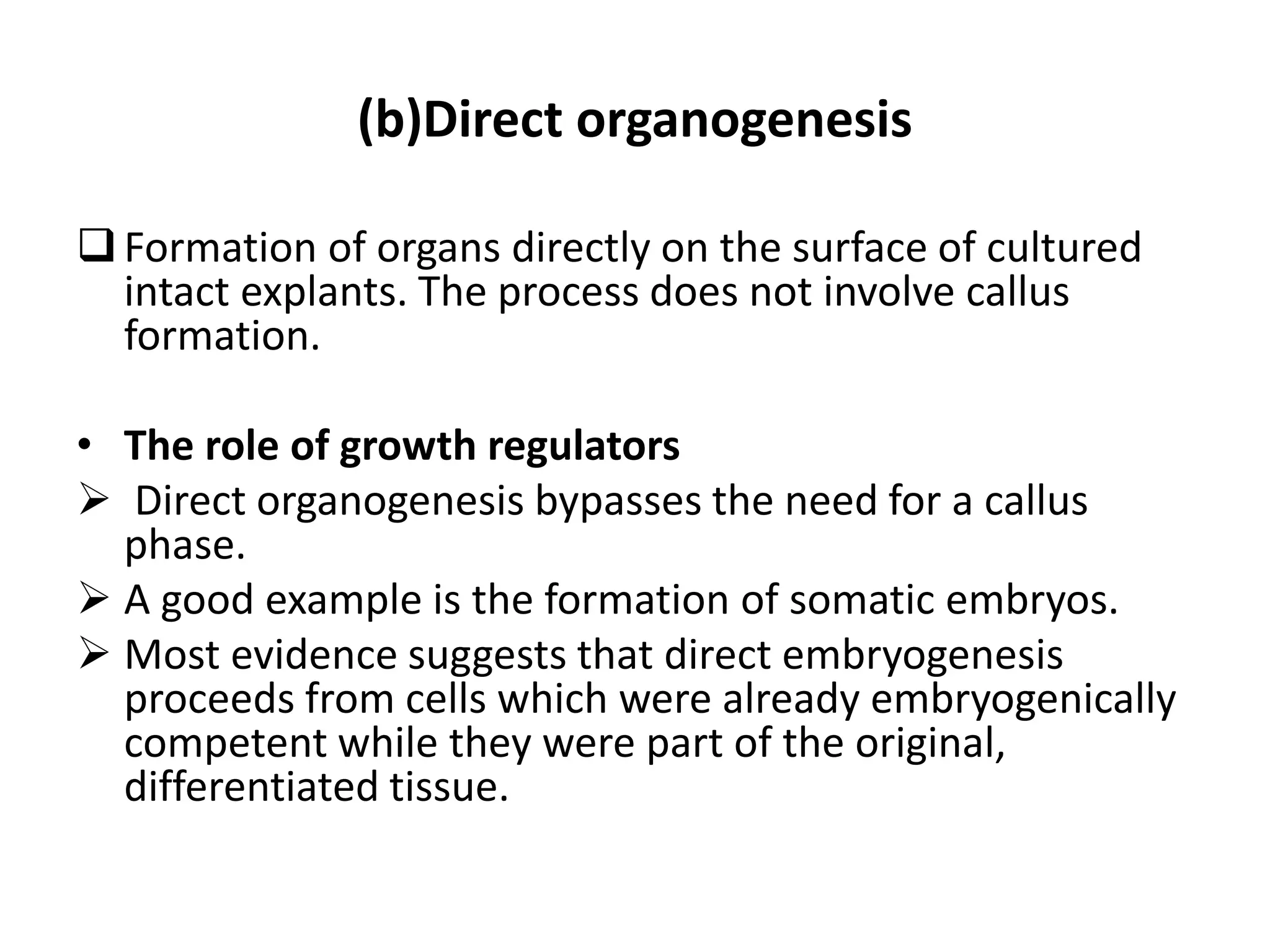 Organogenesis, in plant tissue culture | PPTX