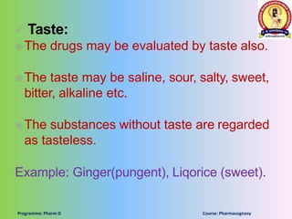 organolepticEvaluation of drugs-PPT.pptx