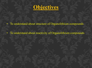 Organolithium compounds and their preparation.pptx