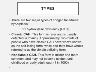 CONGENITAL ADRENAL HYPERPLASIA (CAH)- ADRENOMEHGALY | PPTX