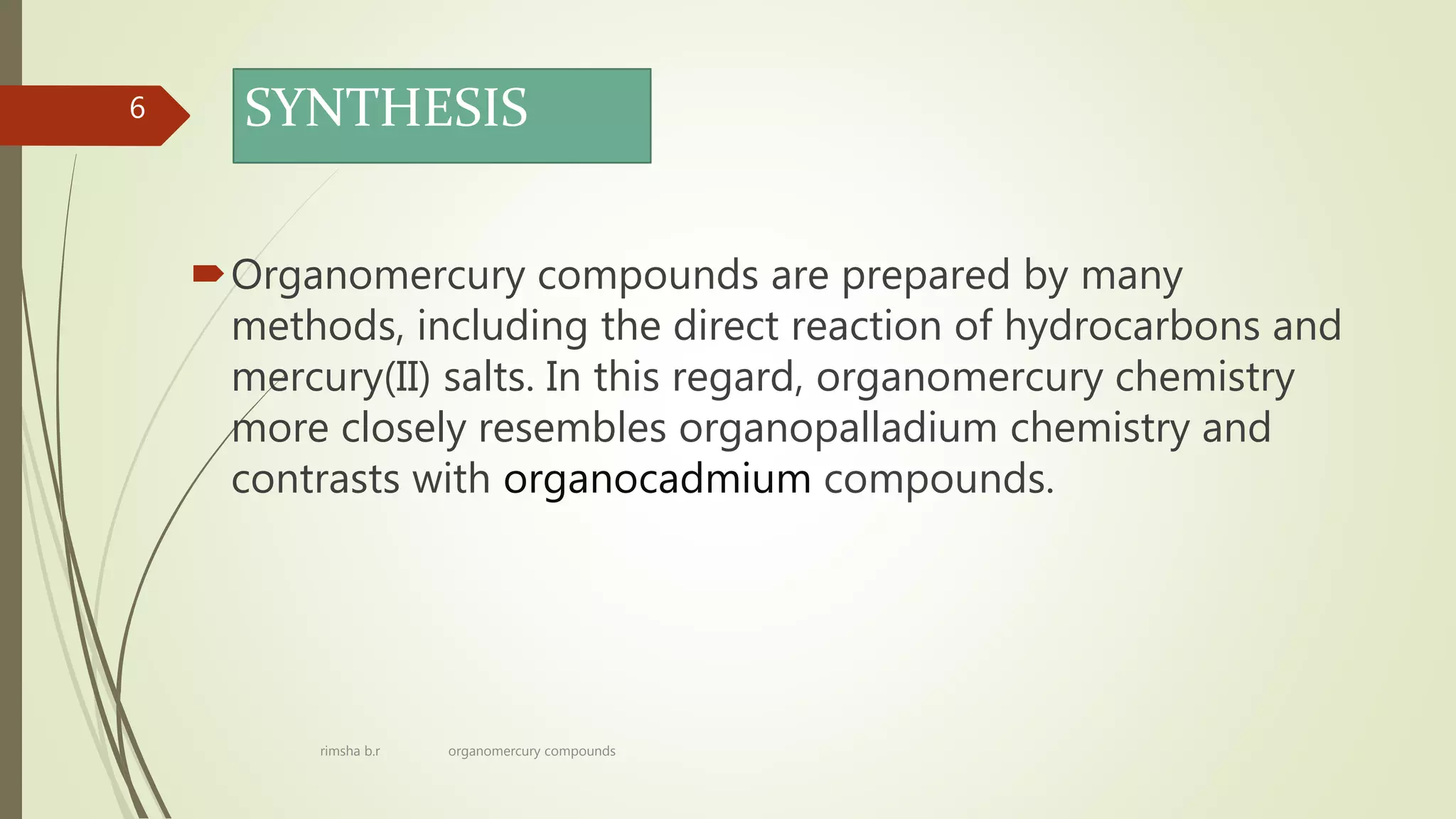 Organo mercuary compounds | PPTX