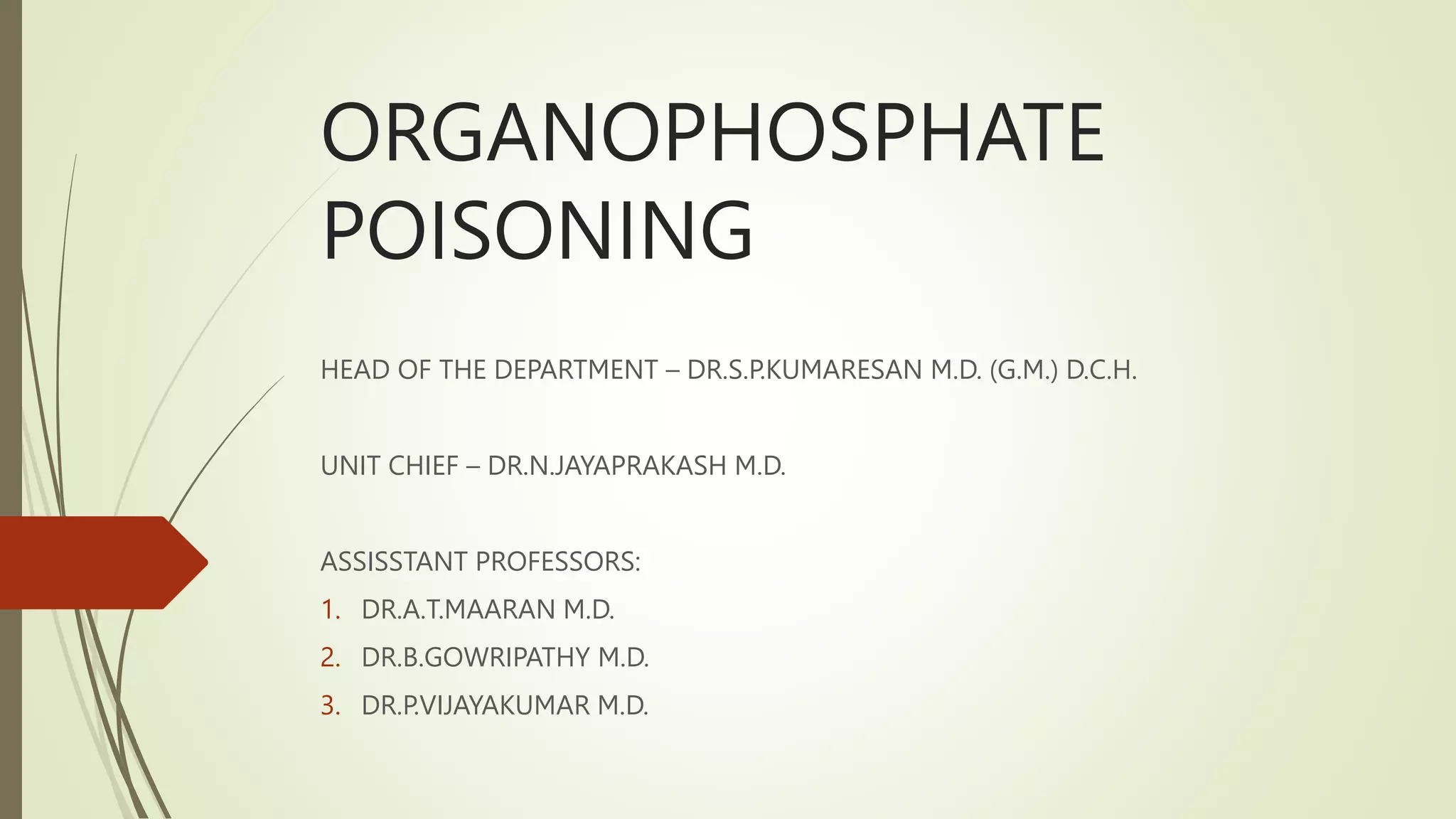 ORGANOPHOSPHATE POISONING.pptx