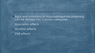 Organophosphorus and organoochlorine poisoning clinical features | PPT