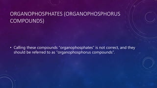 Organophosphate poisoning | PPTX