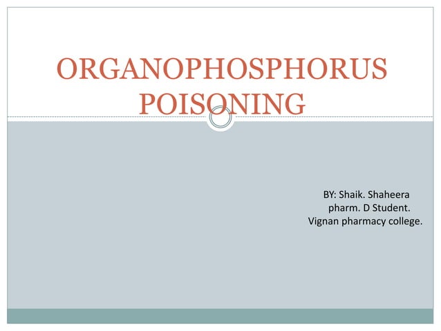 organo phosphorus poisoning | PPTX | Heart and Cardiovascular Diseases ...