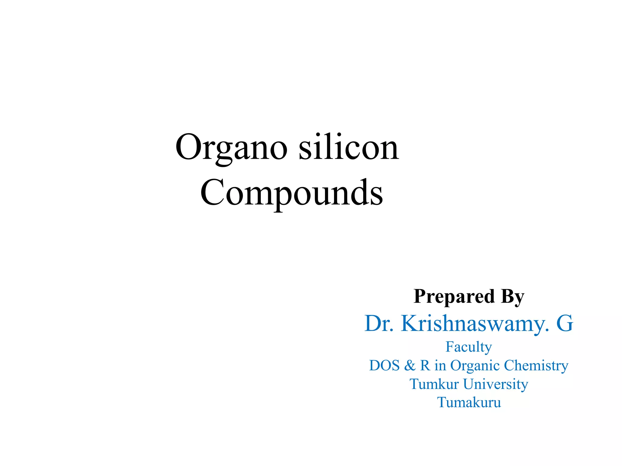 Organosilicon compounds | PPTX