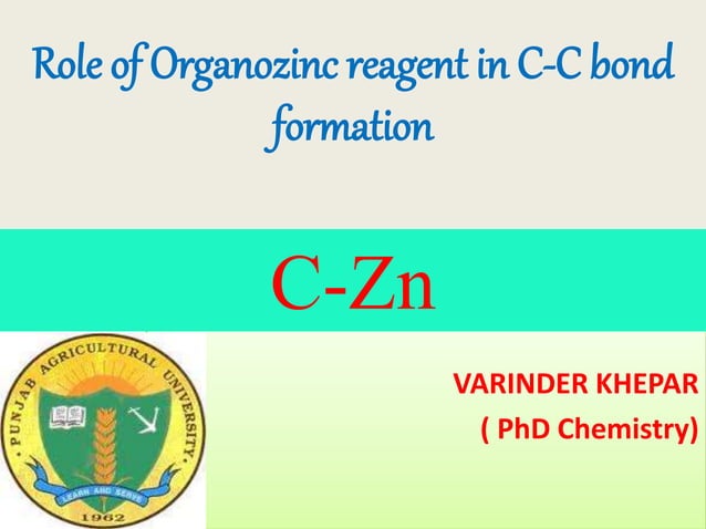 ORGANOZINC REAGENT | PPTX | Chemistry | Science