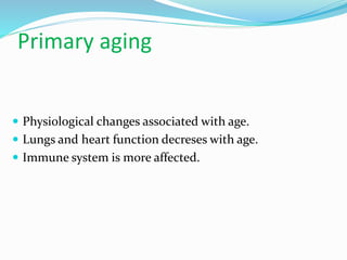 biology of aging | PPTX
