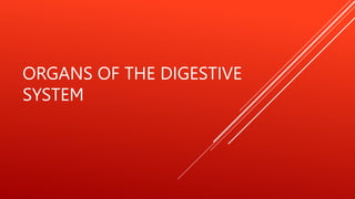 Organs of the Digestive System.pptx