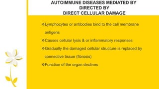Organ specific autoimmune disorders | PPTX