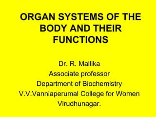Organ systems of the body and their functions | PPT