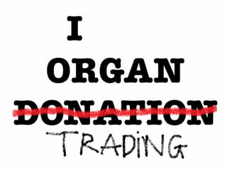 Organ Trading | PPT