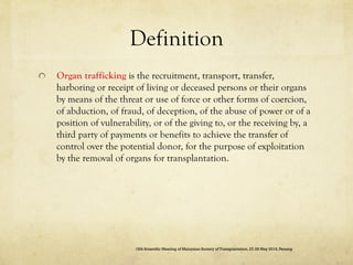 Curbing Organ trafficking and Transplant Tourism | PDF | Medical Health