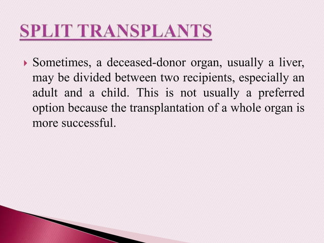 Organ transplantation ppt | PPTX