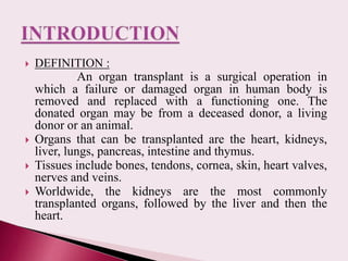 Organ transplantation ppt | PPTX
