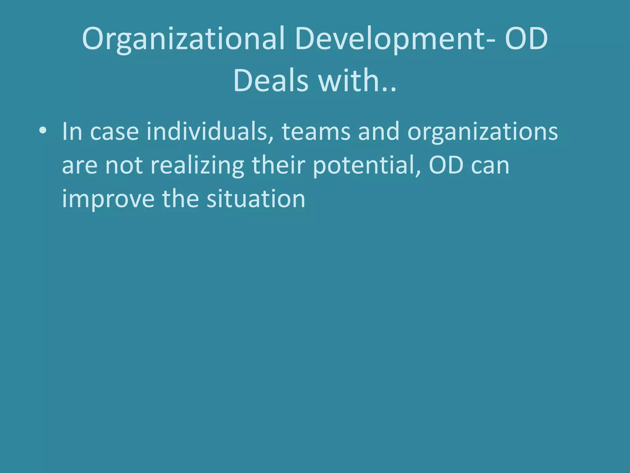 Org. change &development/ od | PPTX | Business Administration | Business