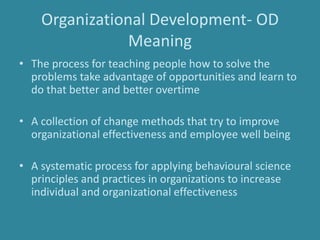 Org. change &development/ od | PPTX | Business Administration | Business