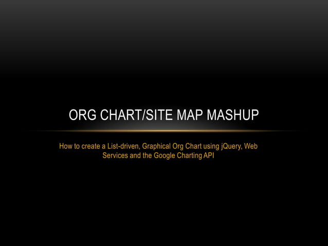 Org Chart jQuery/SharePoint/Google Charting Mashup | PPT