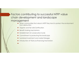 NTFPs value chain development as an entry point to sustainable ...
