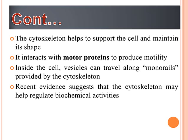 Orginagition and role of cytoskeleton | PPTX | Biological Sciences | Science