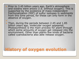 The origin and geological history of oxygen | PPTX