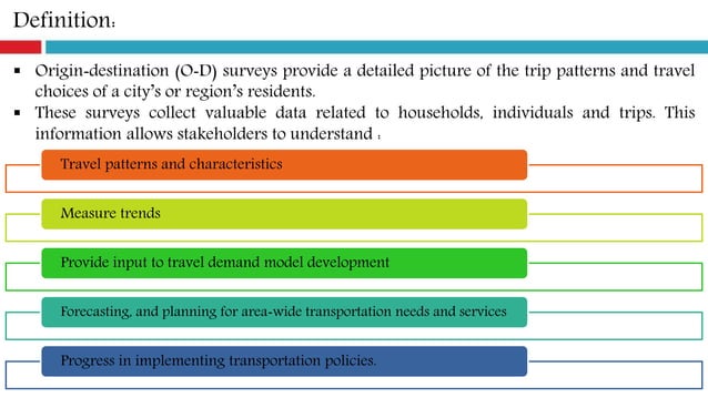Origin – Destination survey | PPTX | Travel Locations | Travel