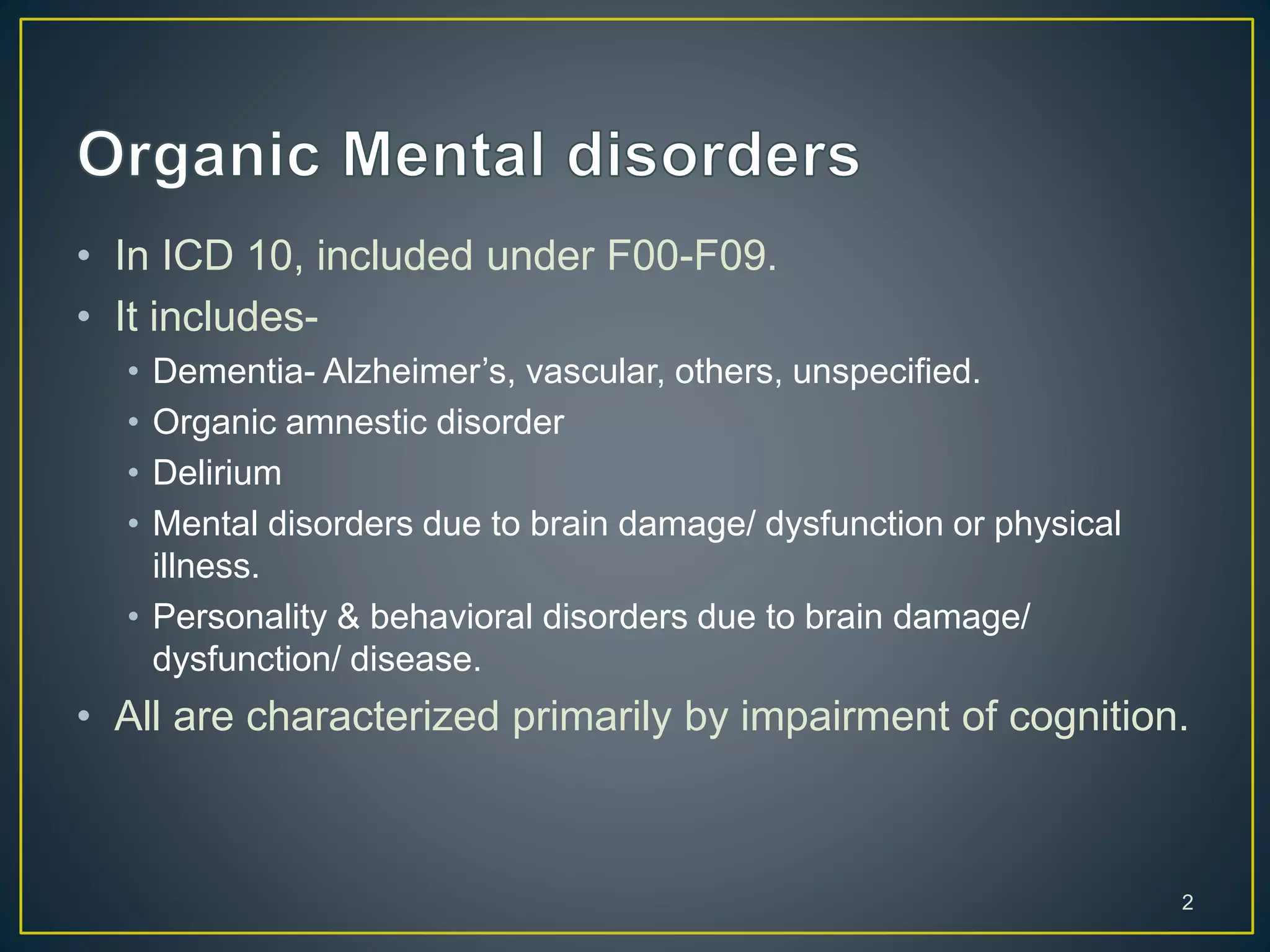 Organic Mental Disorders | PPTX