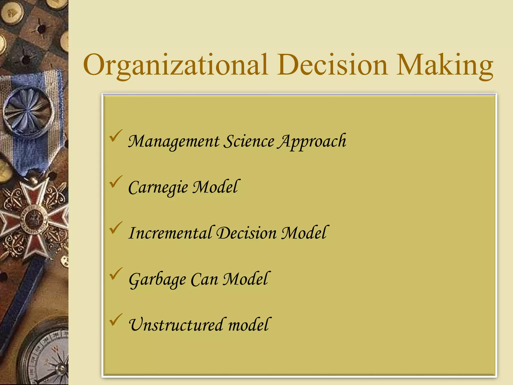 Organisational Decision Making models | PPT