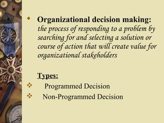 Organisational Decision Making models | PPT