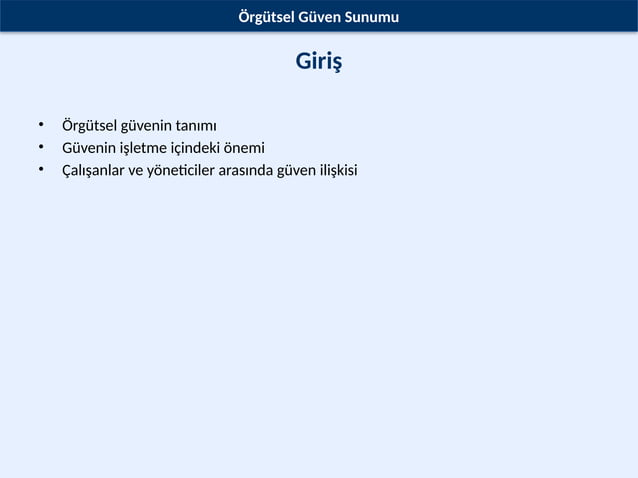 Orgutsel_Guven_Sunusu_Guncel.pptxOrgutsel_Guven_Sunusu.pptx