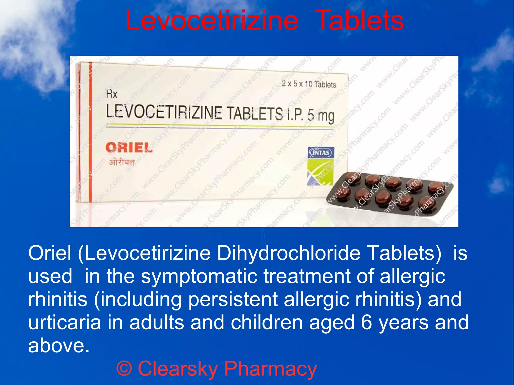 Oriel (Levocetirizine Dihydrochloride Tablets) | ODP