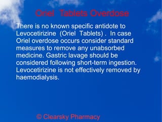 Oriel (Levocetirizine Dihydrochloride Tablets) | ODP