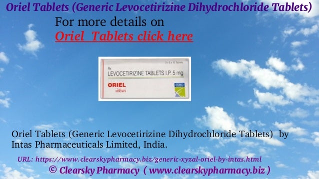 Oriel Tablets (Generic Levocetirizine Dihydrochloride Tablets) | PDF
