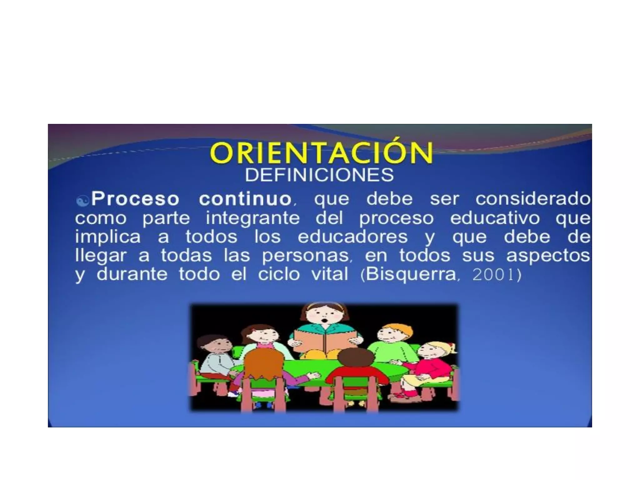 Orientación Educativa - Orientar al educador - Modelos de Orientación | PPT