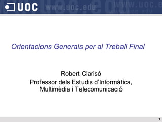 Orientacions generals per al Treball Final a la UOC | PPT