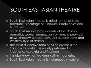 Oriental theatre Presentation - Dramatics | PPTX