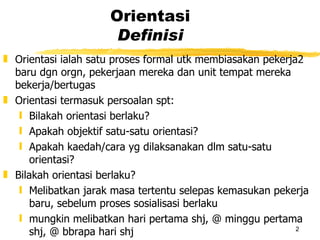 Orientasi dan sosialisasi_july06 | PPT