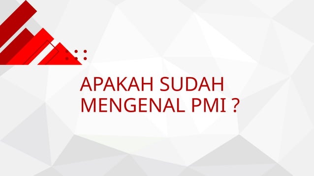 ORIENTASI KEPALANGMERAHAN PMI Bahan .pptx