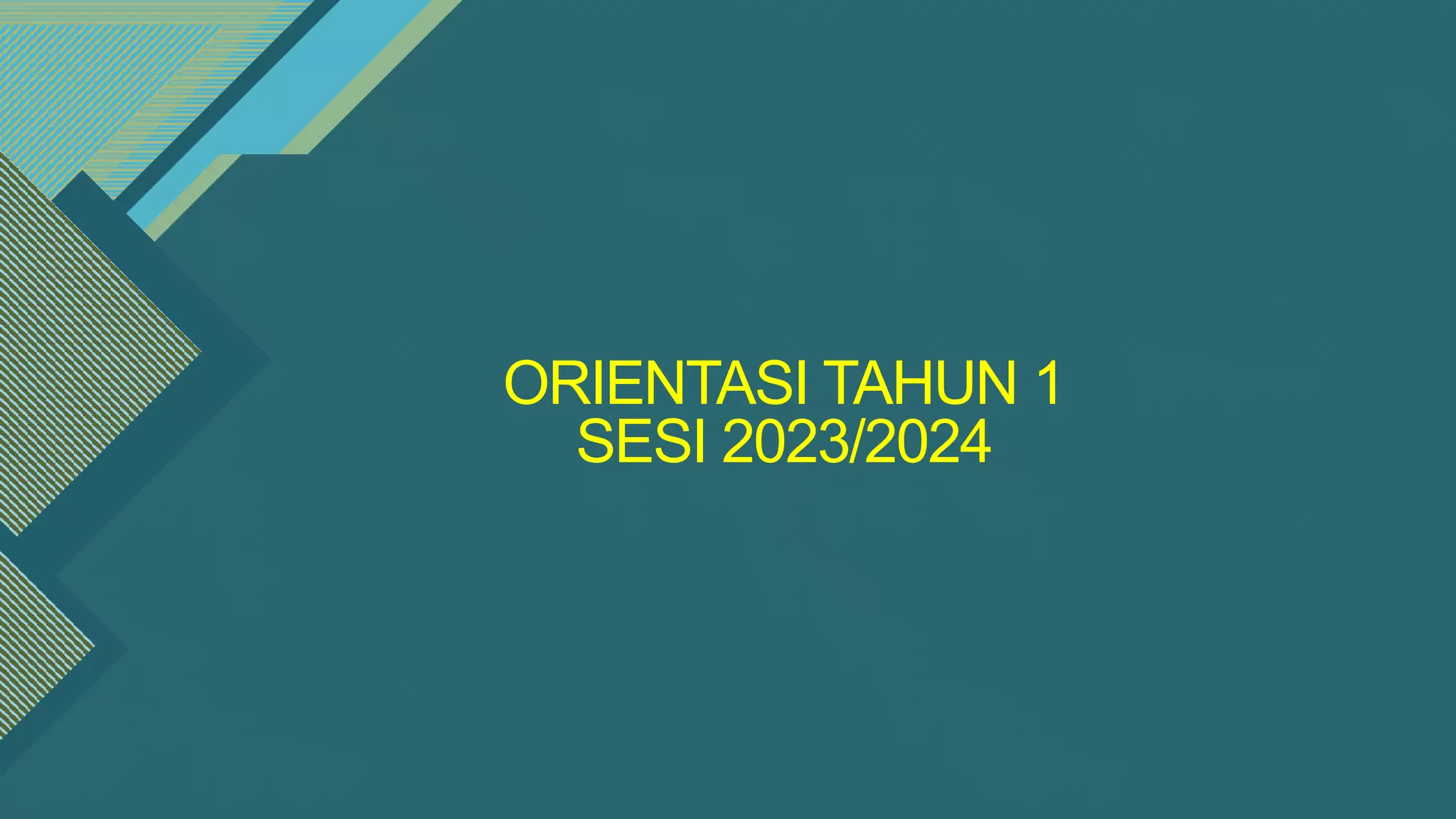 ORIENTASI TAHUN 1 2023.pptx