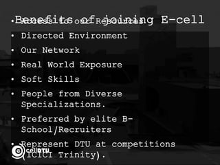 Entrepreneurship and E-Cell (E-Cell, Delhi Technological University) | PPTX