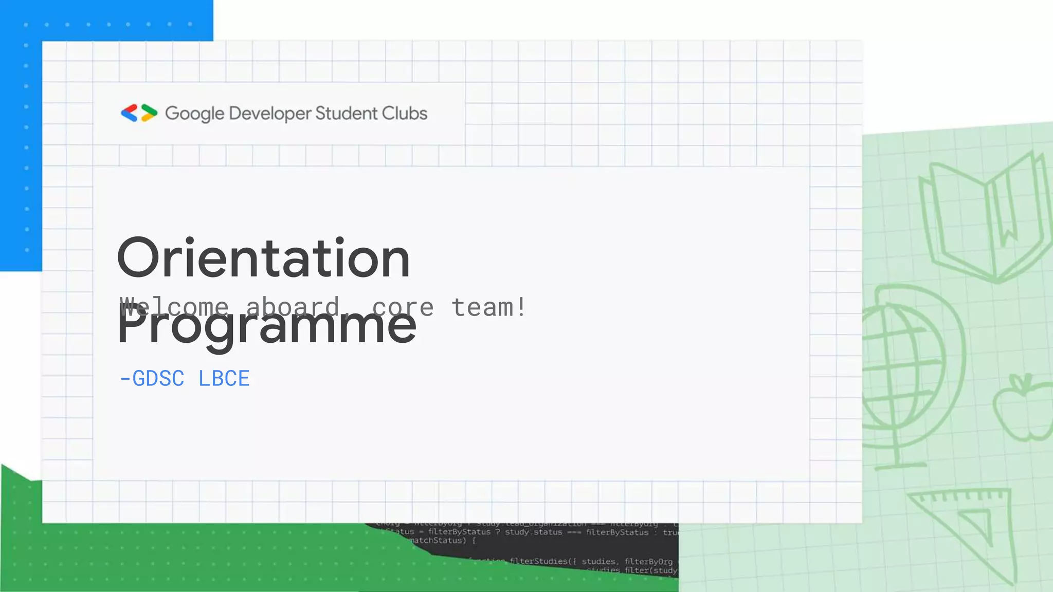 Orientation Ceremony GDSC-LBCE | PPTX