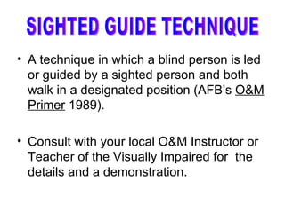 Orientation and Mobility: Part 1 | PPT