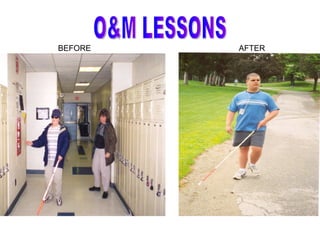 Orientation and Mobility: Part 1 | PPT