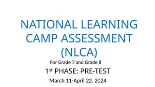 GRADE 10 ORIENTATION NLCA PreTest 2024-2025.pptx