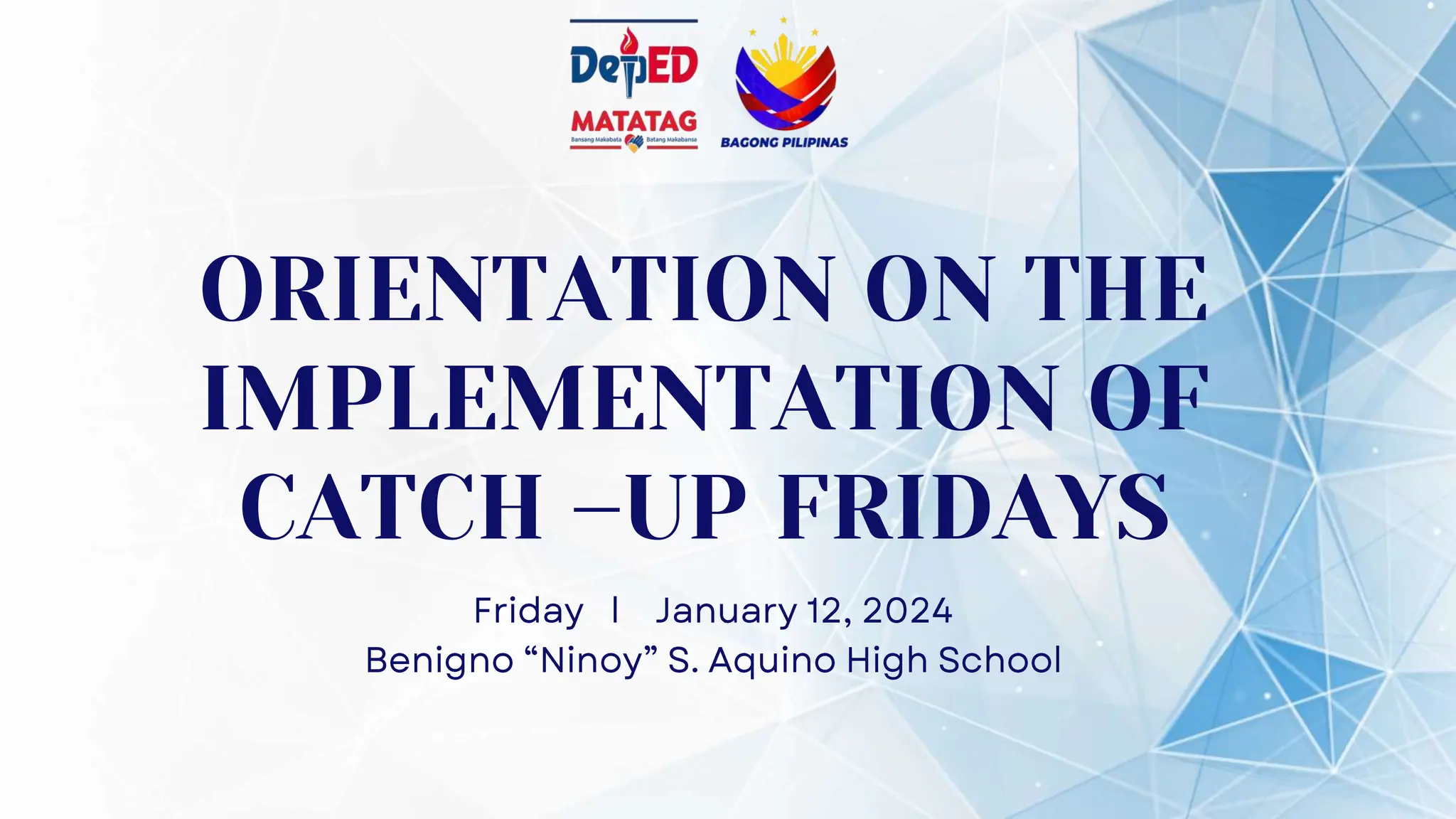 Orientation-on-the-Implementation-of-Catch-Up-Fridays (2).pptx